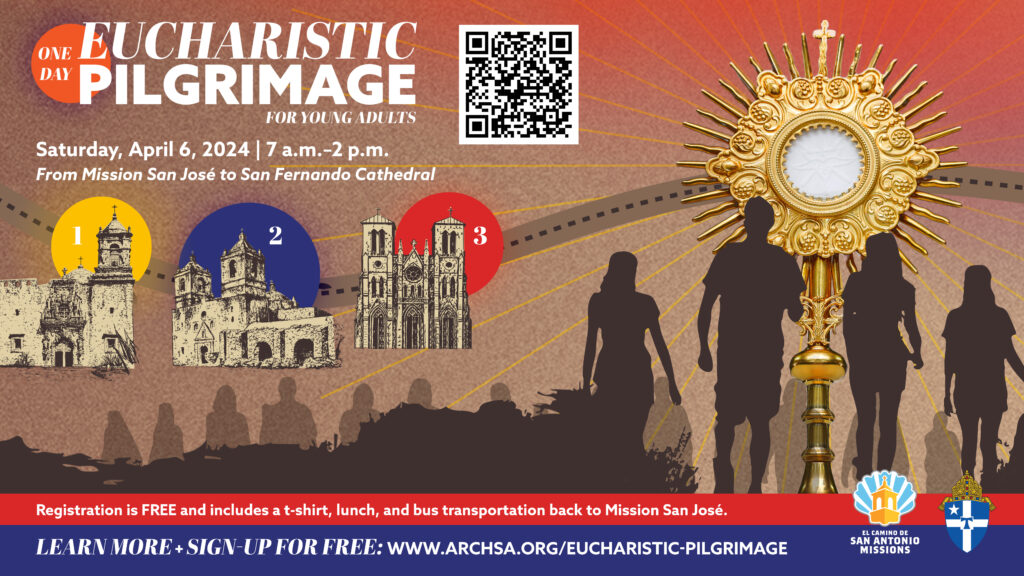 Eucharistic Pilgrimage for Young Adults - El Camino de San Antonio Missions